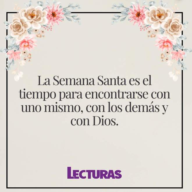 65 frases cortas y bonitas de Semana Santa para reflexionar